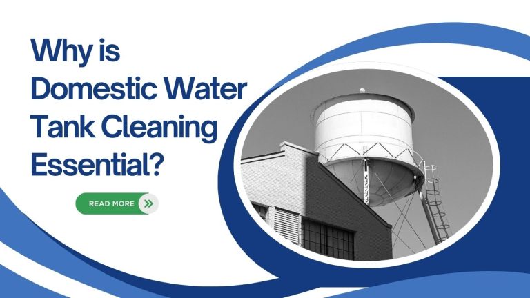 Why is Domestic Water Tank Cleaning Essential and How Do You Do It?